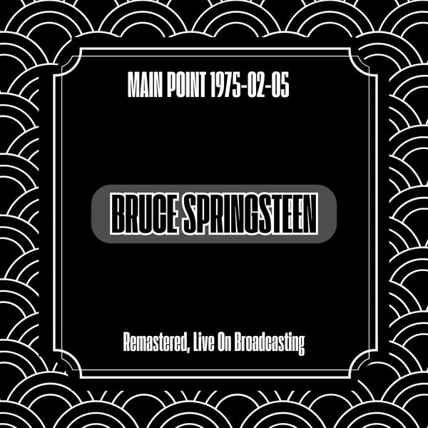 Main Point 1975-02-05 (Remastered, Live On Broadcasting), Bruce ...