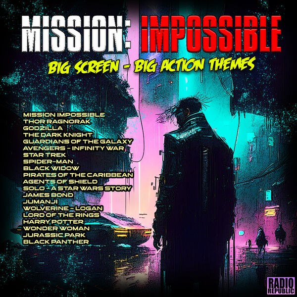 Mission Impossible - Big Screen Big Action Themes, Various Artists - Qobuz