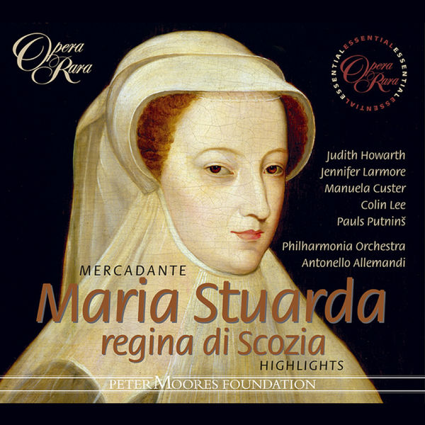 Mercadante: Maria Stuarda regina di Scozia (Highlights), Judith Howarth ...