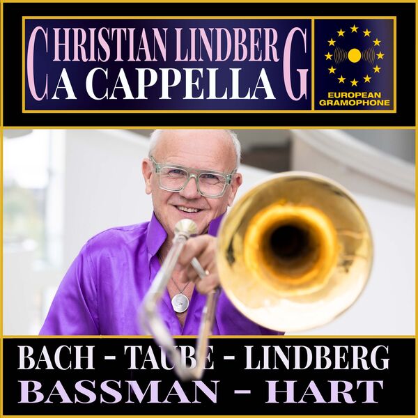 Christian Lindberg: A Cappella, Christian Lindberg - Qobuz