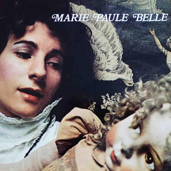 Marie-Paule Belle, Marie-Paule Belle - Qobuz