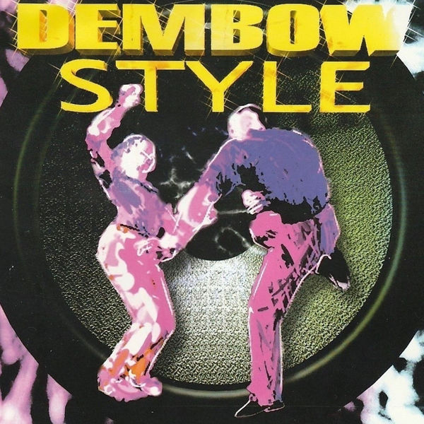 Dembow Style, Various Artists - Qobuz