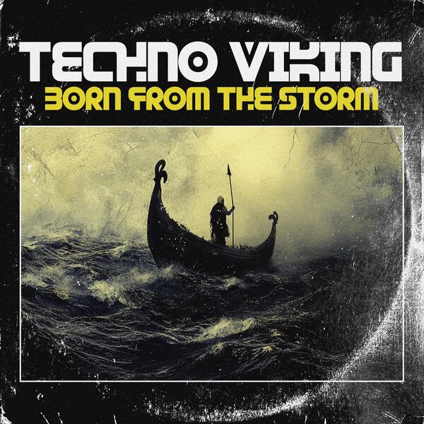 Born from the Storm, Techno Viking - Qobuz