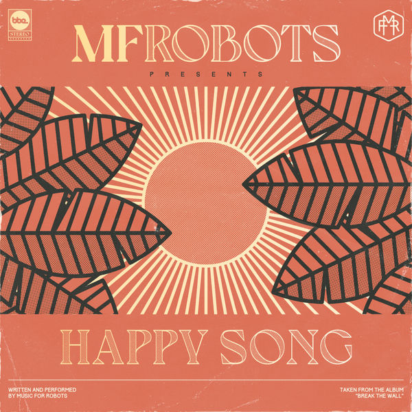 Happy Song, MF Robots - Qobuz