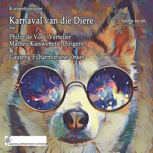 Karnaval Van Die Diere, Various Composers by Gauteng Philharmonic ...