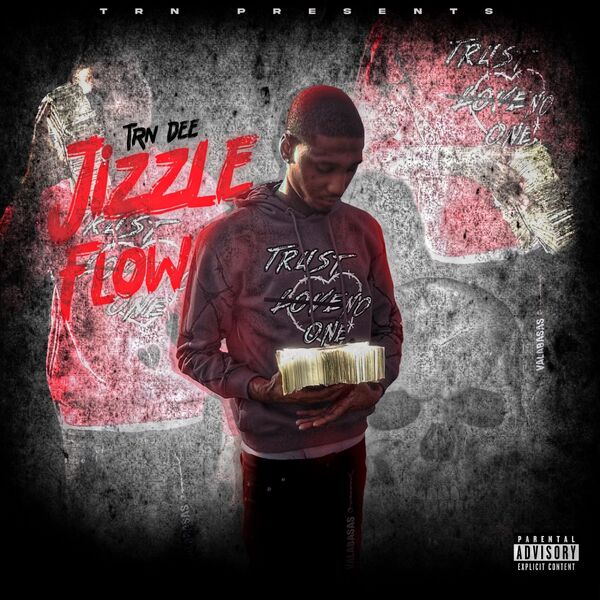 Jizzle FLow, TRN Dee - Qobuz
