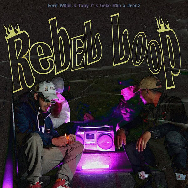 Rebel Loop, Lord Willin - Qobuz