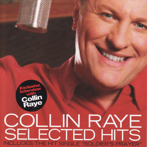 Selected Hits, Collin Raye - Qobuz