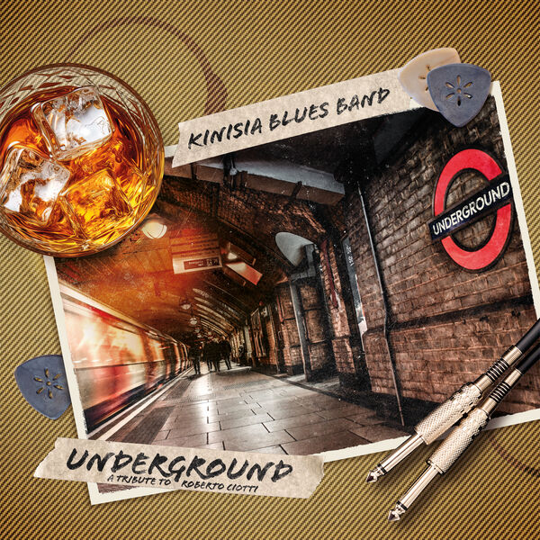Underground (A Tribute to Roberto Ciotti), Kinisia Blues Band - Qobuz