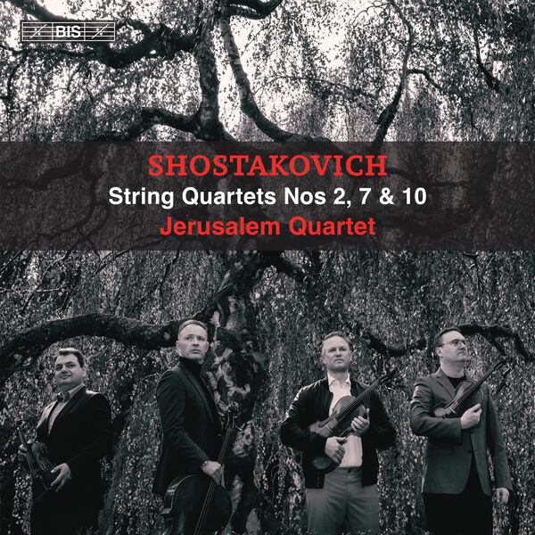 Shostakovich: String Quartets Nos. 2, 7 & 10, Jerusalem Quartet - Qobuz