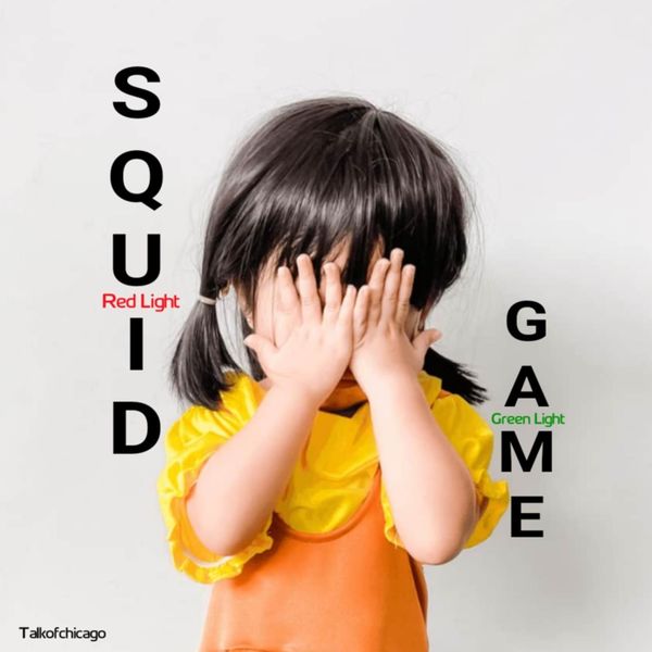 Squid Game (Red Light Green Light), Talkofchicago - Qobuz
