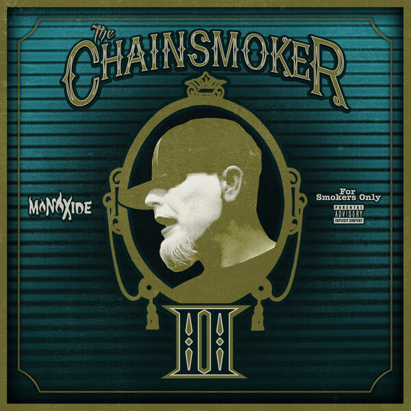 The Chainsmoker II, Monoxide - Qobuz
