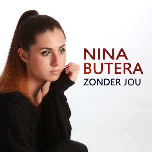 Zonder Jou, Nina Butera - Qobuz