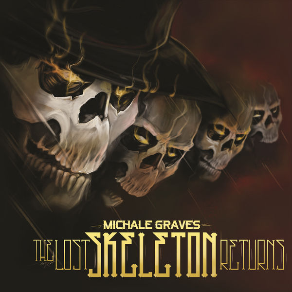 Lost Skeleton Returns, Michale Graves - Qobuz