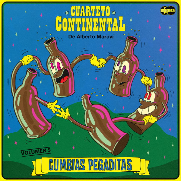 Cumbias Pegaditas, Vol. 5, Cuarteto Continental de Alberto Maraví - Qobuz