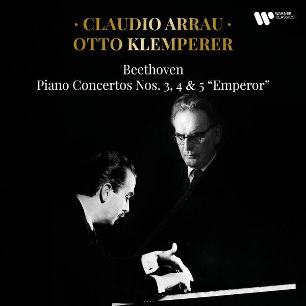 Beethoven: Piano Concertos Nos. 3, 4 & 5 "Emperor" (Live), Ludwig van Beethoven de Claudio Arrau ...