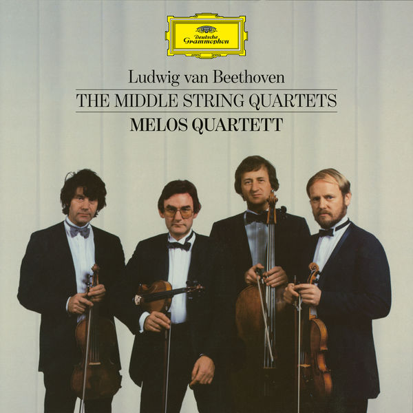 Beethoven: The Middle String Quartets, Ludwig van Beethoven von Melos Quartett - Qobuz