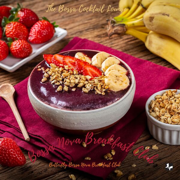 The Bossa Cocktail Lounge, Bossa Nova Breakfast Club - Qobuz