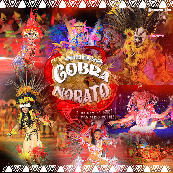 Cobra Norato - A Origem da Lenda e o Imaginário Popular, Grupo ...