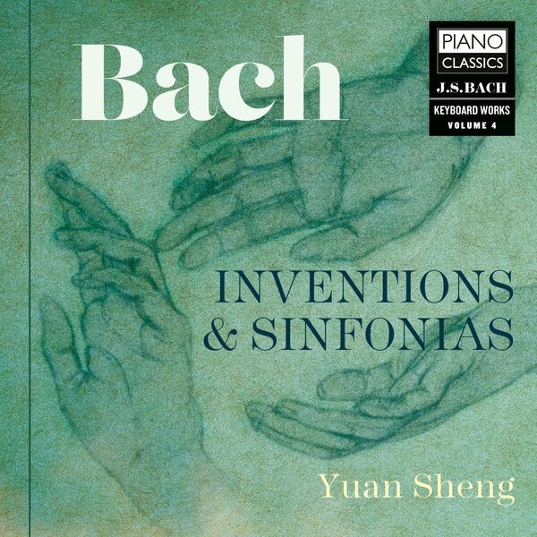 Bach: Inventions & Sinfonias, Yuan Sheng - Qobuz