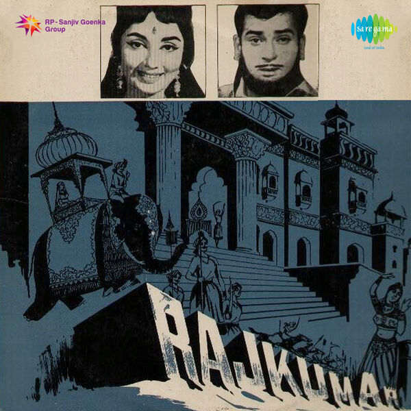 Raj Kumar (Original Motion Picture Soundtrack), Shankar - Jaikishan - Qobuz