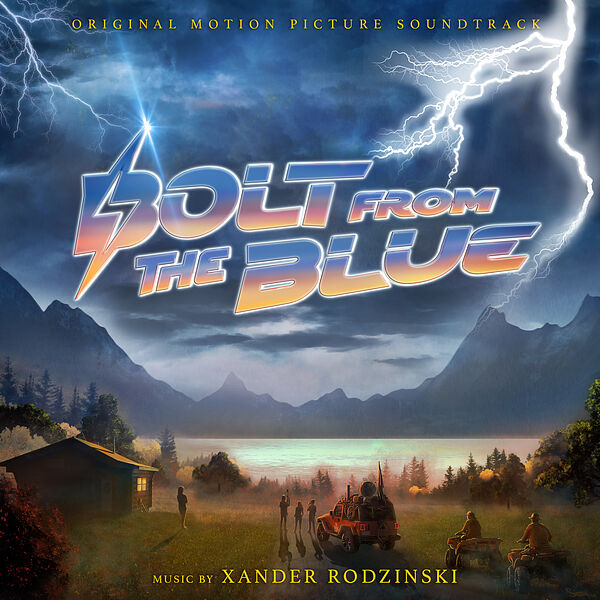 Bolt from the Blue (Original Motion Picture Soundtrack), Xander ...
