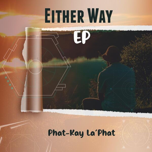 Either Way EP, Phat-Kay La'Phat - Qobuz