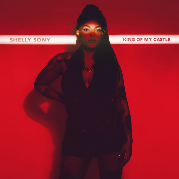 King of My Castle, Shelly Sony - Qobuz