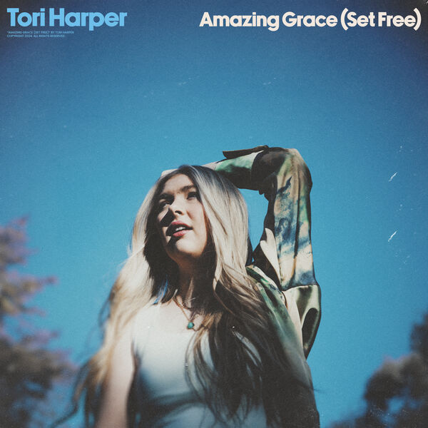 Amazing Grace (Set Free), Tori Harper - Qobuz