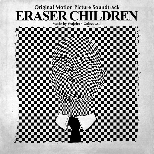 Eraser Children (Original Motion Picture Soundtrack), Wojciech ...