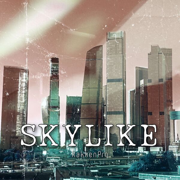 Skylike, RakkenPro - Qobuz