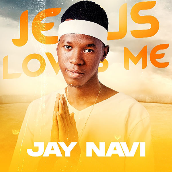 Jesus Loves Me, Navi Jay - Qobuz