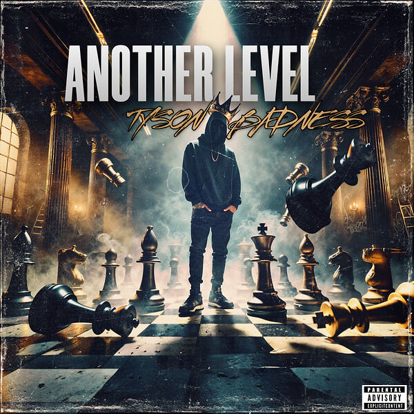 Another Level, TYSON BADNESS - Qobuz