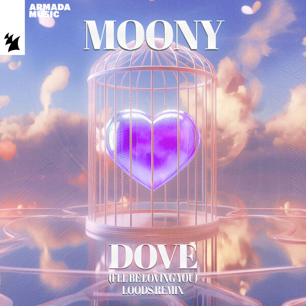 Dove (I'll Be Loving You) (Loods Remix), Moony - Qobuz
