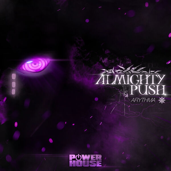 Almighty Push, Arythma - Qobuz