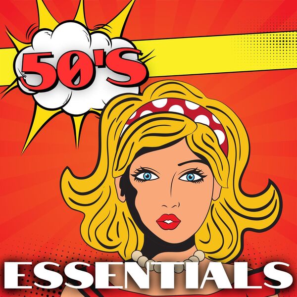 50's Essentials, Various Artists - Qobuz