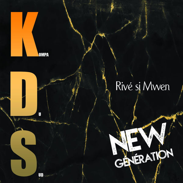 Album Rivé si mwen (New Generation) de Group KDS | Qobuz : téléchargez ...