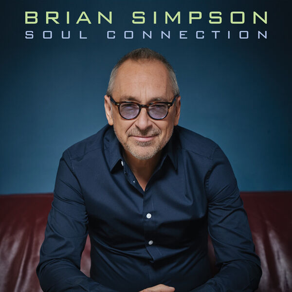 Soul Connection, Brian Simpson - Qobuz