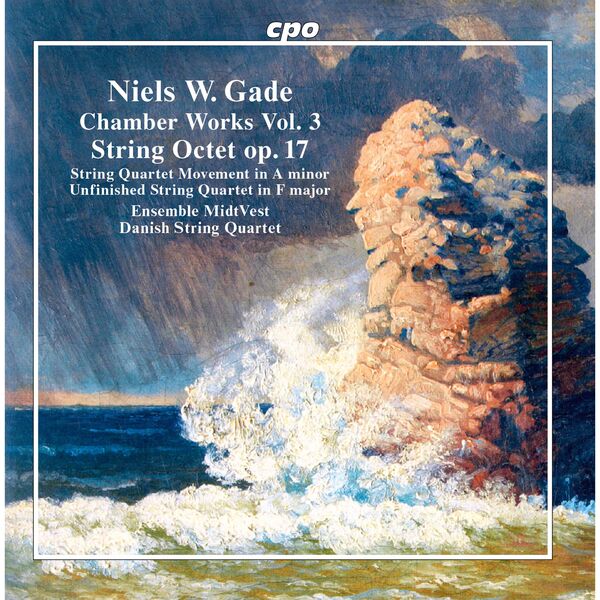 Gade: Chamber Works, Vol. 3, Ensemble Midtvest - Qobuz