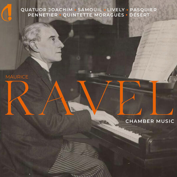 Ravel Chamber Music, Tatiana Samouil - Qobuz