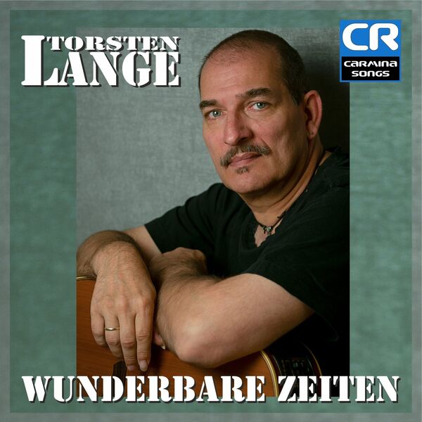 Wunderbare Zeiten, Torsten Lange - Qobuz