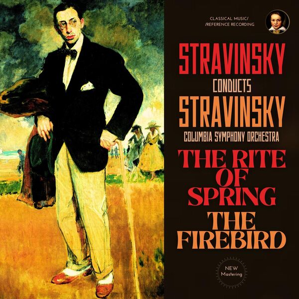 Stravinsky conducts Stravinsky: The Rite of Spring & The Firebird (2023 ...