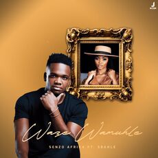 Waze Wamuhle (feat. Sbahle), Senzo Afrika - Qobuz