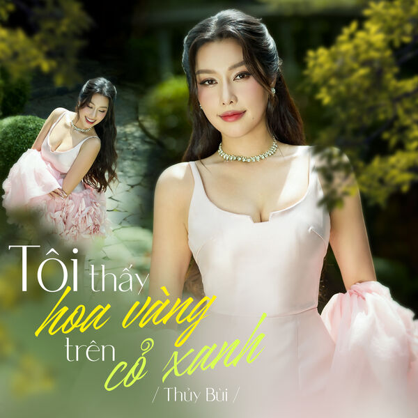 Tôi Thấy Hoa Vàng Trên Cỏ Xanh, Bùi Thúy - Qobuz