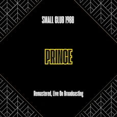 Small Club 1988 (Remastered, Live On Broadcasting), Prince - Qobuz