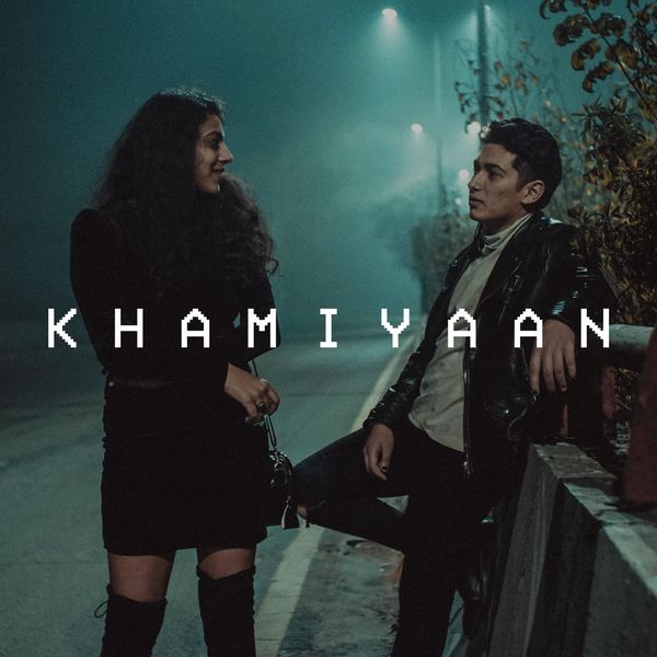 Khamiyaan (Aryan Katoch) [feat. Twinkle Agarwal], Aryan Katoch - Qobuz