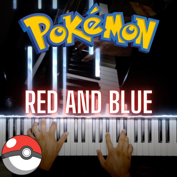 Pokemon Red and Blue Piano Covers, Jordan D Piano - Qobuz