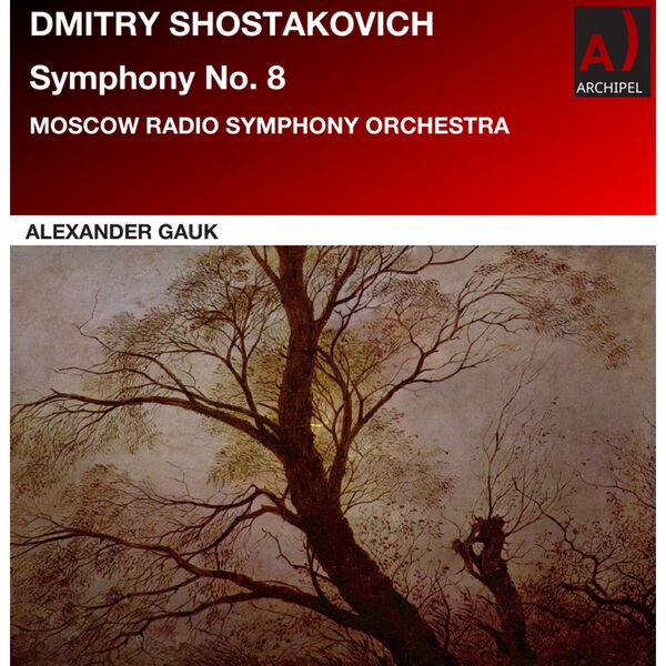 Shostakovich: Symphony No. 8 (Live), Alexander Gauk - Qobuz