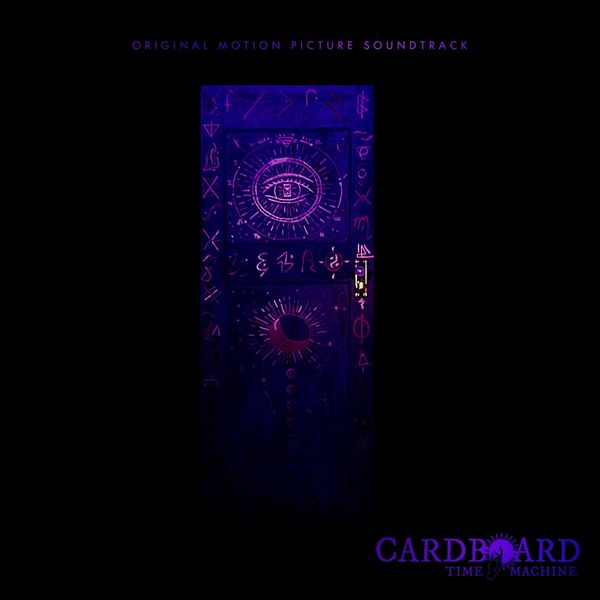 Cardboard Time Machine (Original Motion Picture Soundtrack), Sean ...