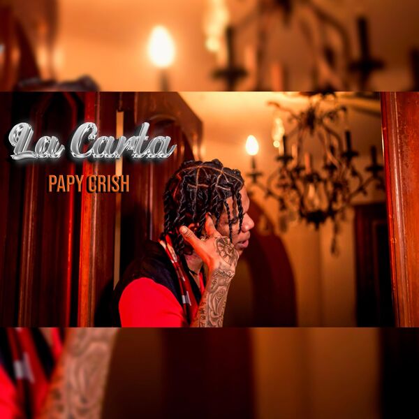 La Carta (feat. drumz LT & New Black Cotize), Papy Crish - Qobuz